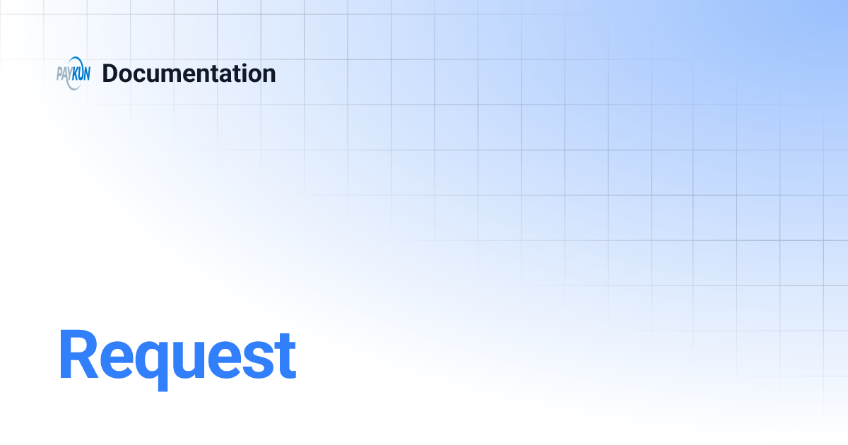 Request | Documentation