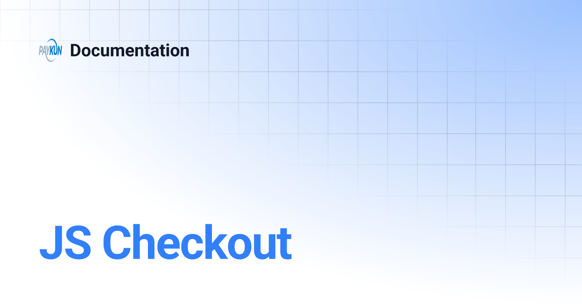 JS Checkout | Documentation
